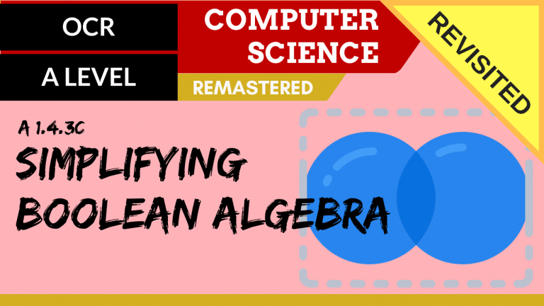 103. OCR A Level (H446) SLR15 – 1.4 Simplifying Boolean algebra - Craig ...