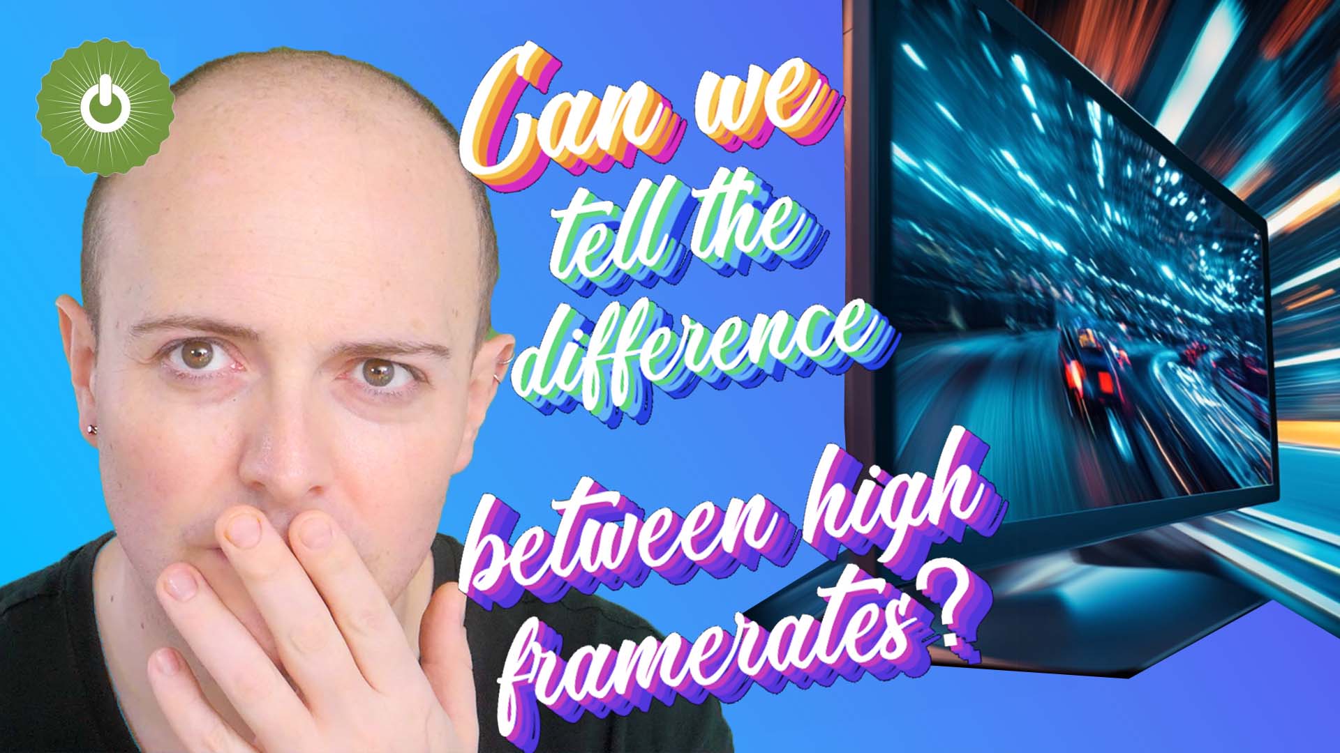 Can We Tell the Difference Between High Frame Rates? - Craig 'n' Dave