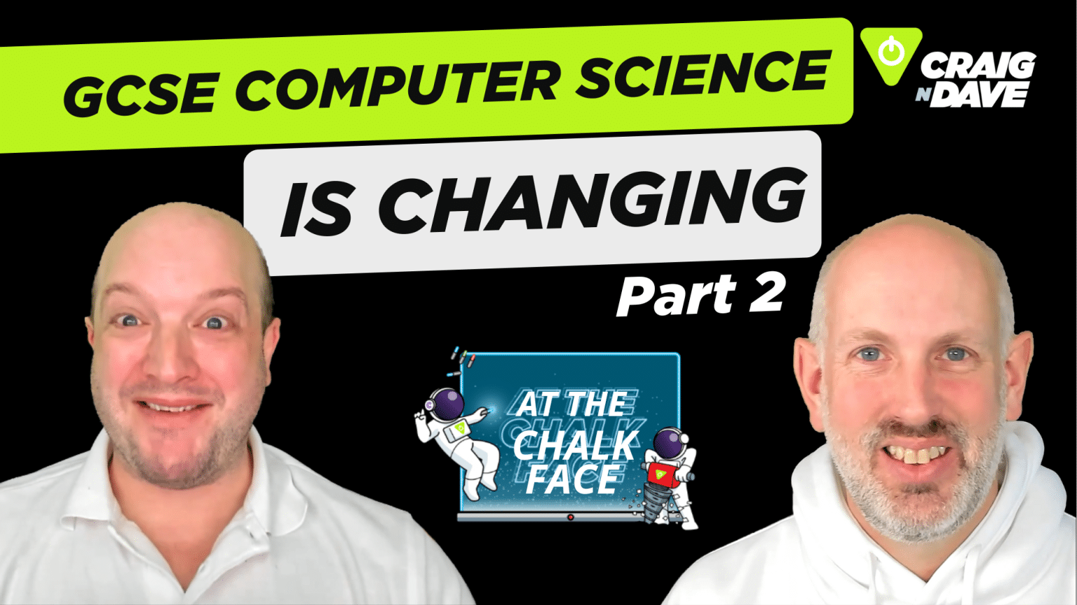 At the chalkface (for teachers) - Craig 'n' Dave