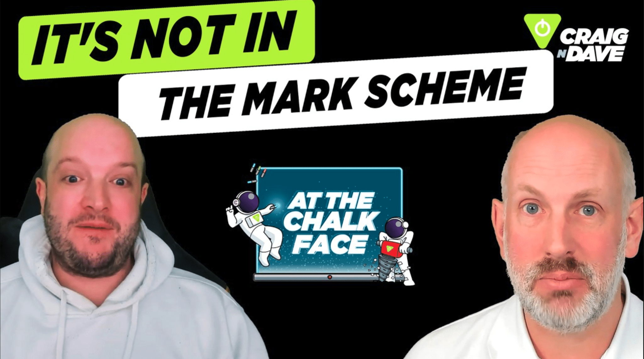 At the chalkface (for teachers) - Craig 'n' Dave